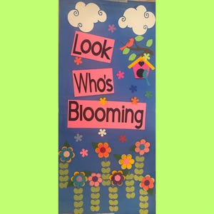 Teachers School Classroom Door Decoration/look Who’s Blooming/ Spring ...