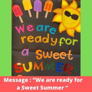 Teachers School Class Door Decoration/ We’re Ready for a Sweet Summer ...