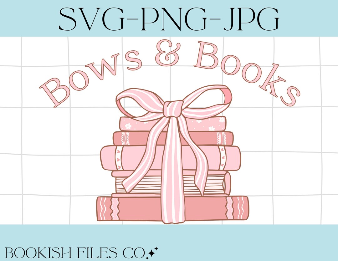 Books & Bows PNG SVG JPG Digital Files - Etsy