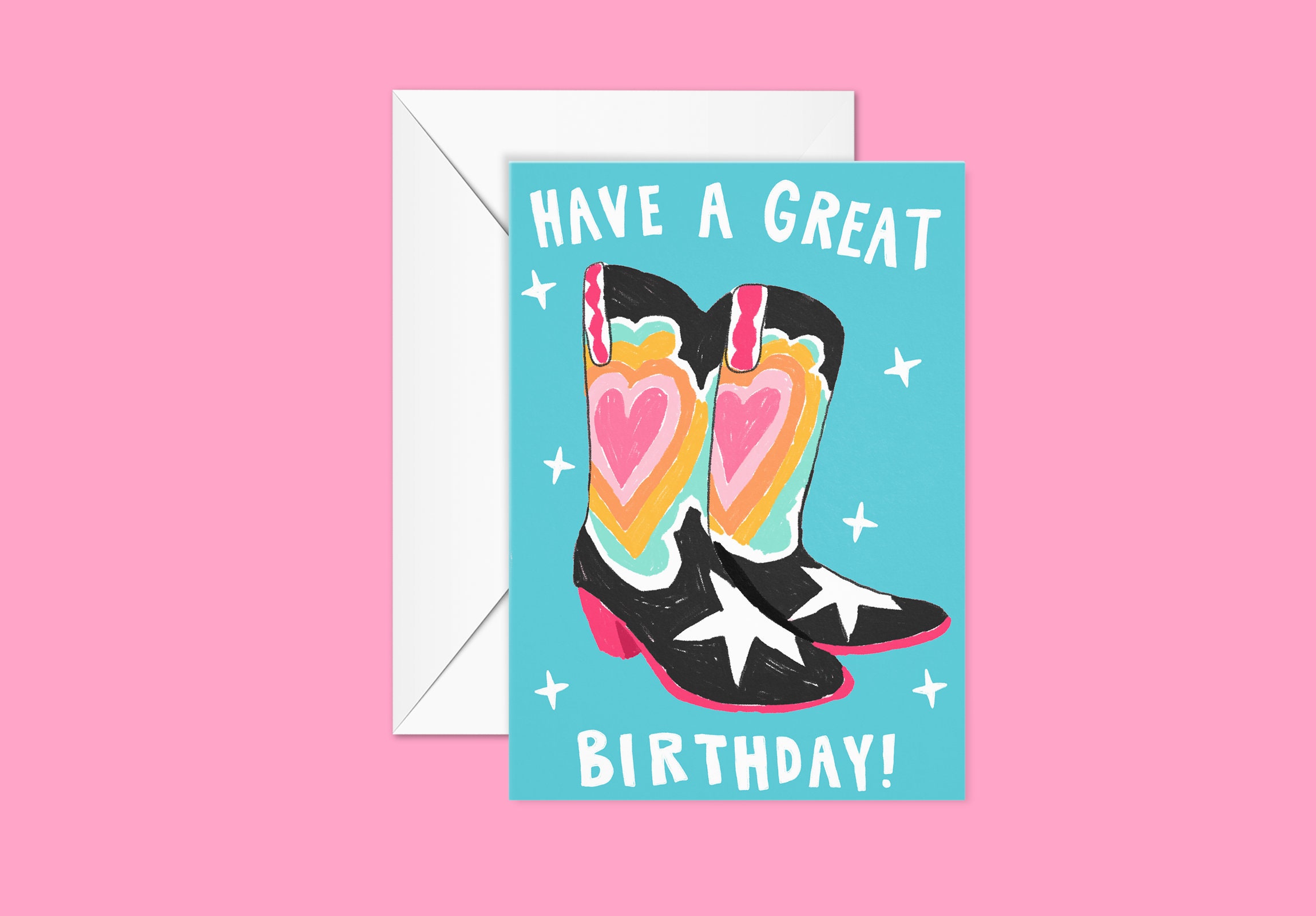 Have a Great Birthday Cowgirl Boots Card — Emily A Foster