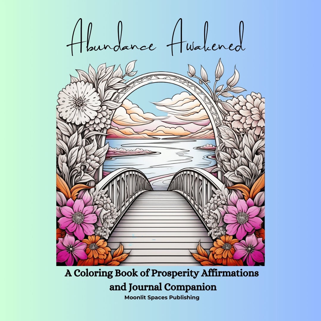 Abundance Awakened. Adult Coloring Pages of Prosperity Affirmations and ...