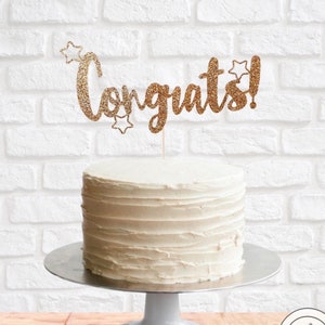 Congrats Cake Topper With Stars, Celebration Topper, Congrats Topper ...