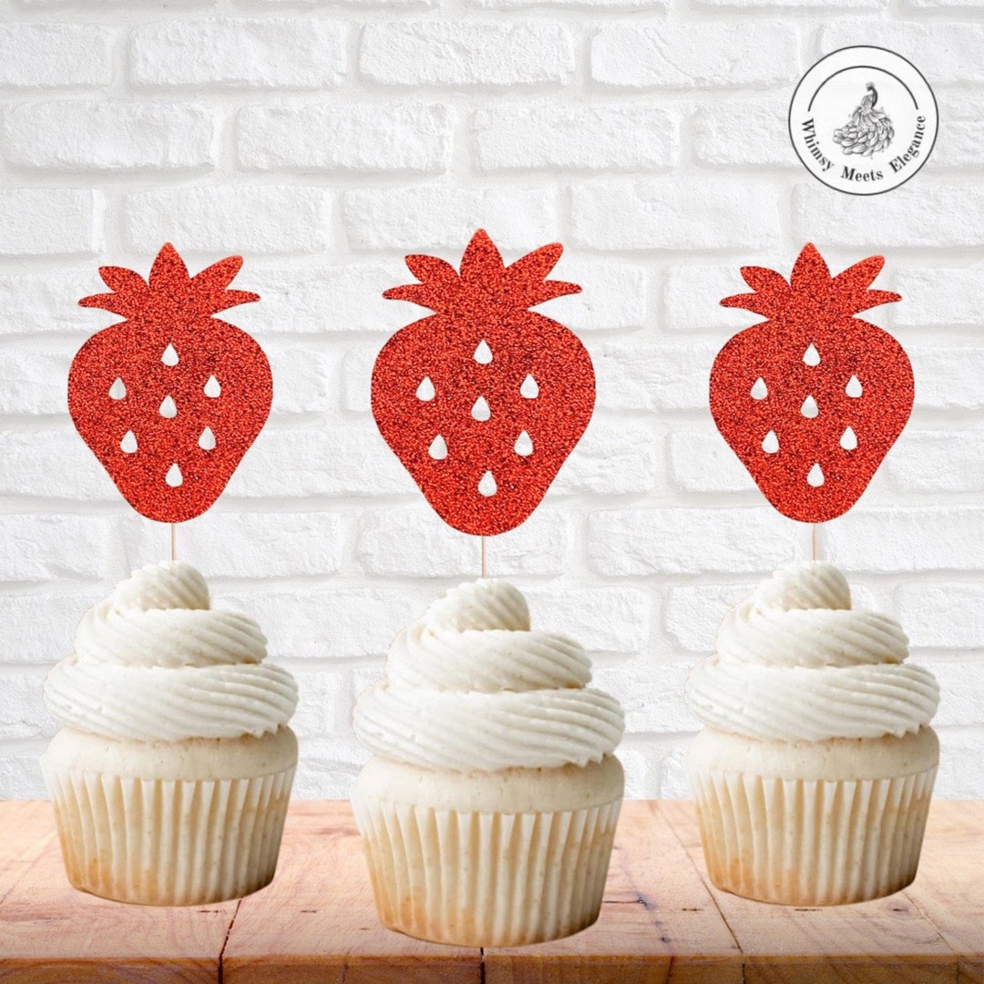 Strawberry Cupcake Toppers, Glitter Strawberry Cupcake Topper, Cupcake ...
