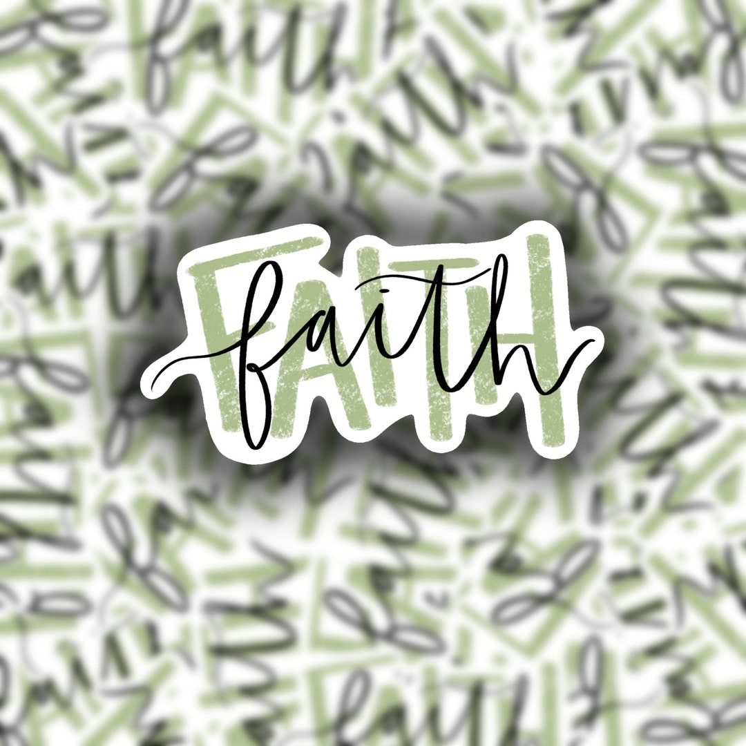 Faith Sticker | Bible, Laptop, Water Bottle, Faith Decal - Etsy