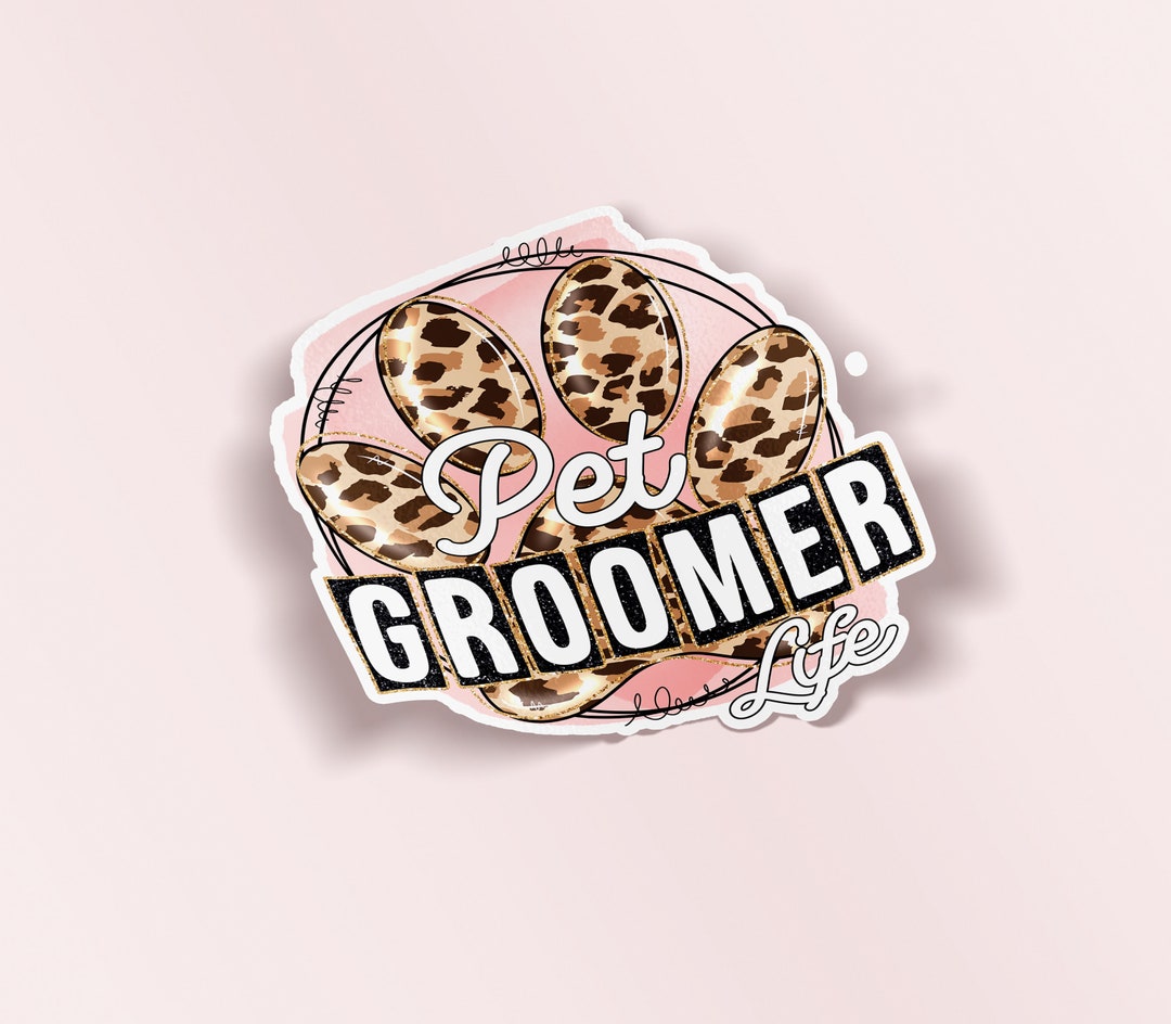 Pet Groomer Life Bumper Sticker Dog Lover Car Window Vinyl Decal ...