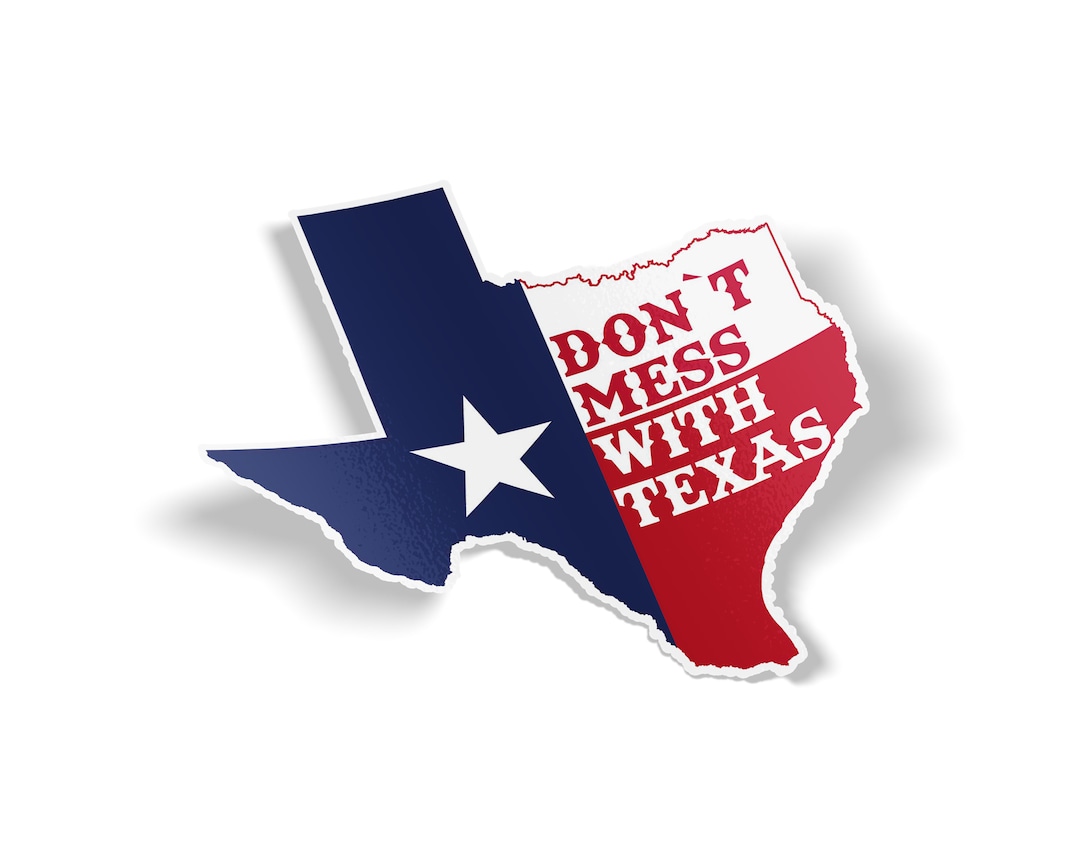 Don't Mess With Texas Bumper Sticker Texan Lone Star Car Window Vinyl ...