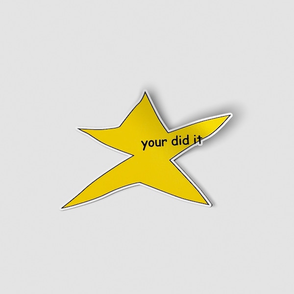 Your Did It Star Sticker - Etsy