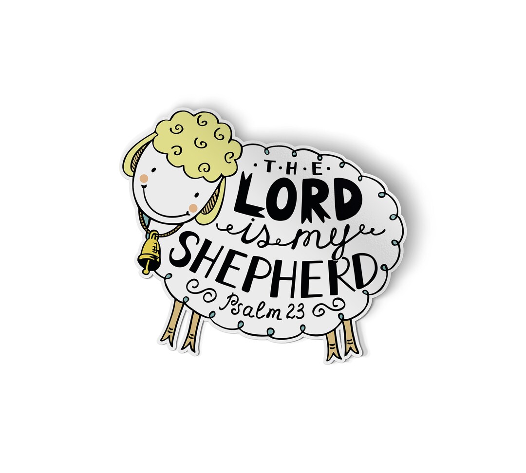 Lord is My Shepherd Bumper Sticker Psalms Christian Car Window Vinyl ...