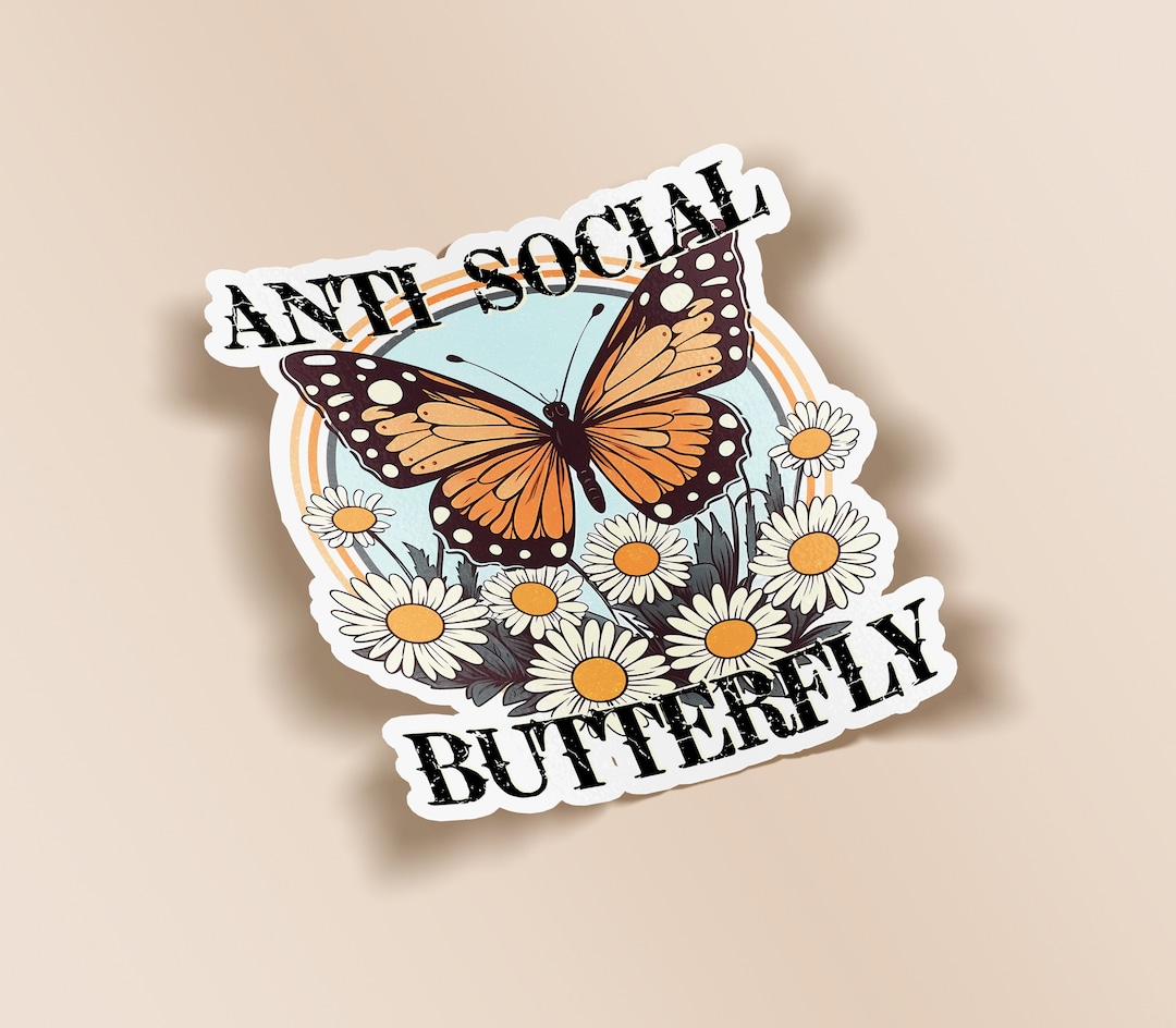 Anti Social Butterfly Bumper Sticker Funny Car Window Vinyl Decal ...