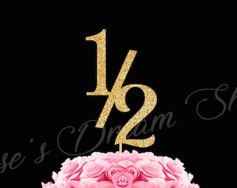 Half Birthday Cake Topper Half Year Cake Topper 1/2 Birthday - Etsy