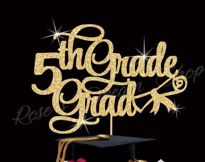 5th Grade Grad Cake Topper, Elementary School Grad Party, Fifth Grade ...