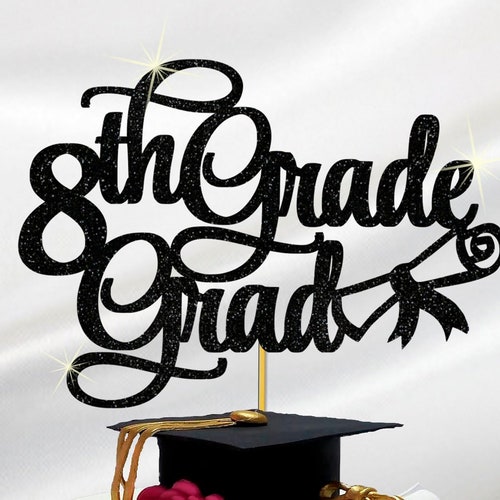 8th Grade Grad Cake Topper Grade 8 Graduation Cake Topper | Etsy