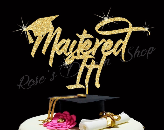 Mastered It Cake Topper, Masters Graduation Party Decorations ...