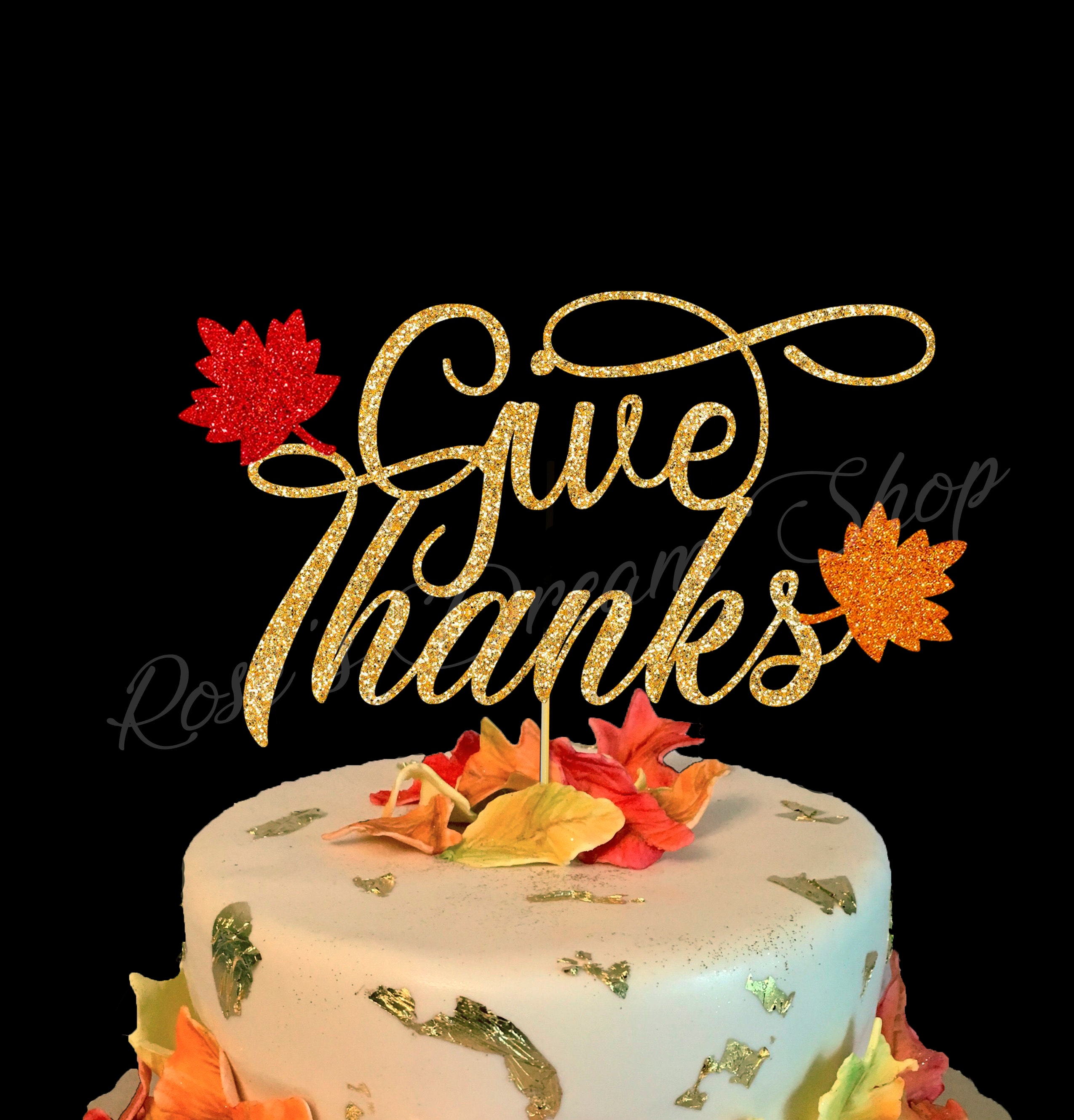 Thanksgiving Cake Topper Give Thanks Cake Topper - Etsy