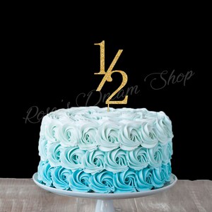 Half Birthday Cake Topper, Half Year Cake Topper, 1/2 Birthday Cake ...
