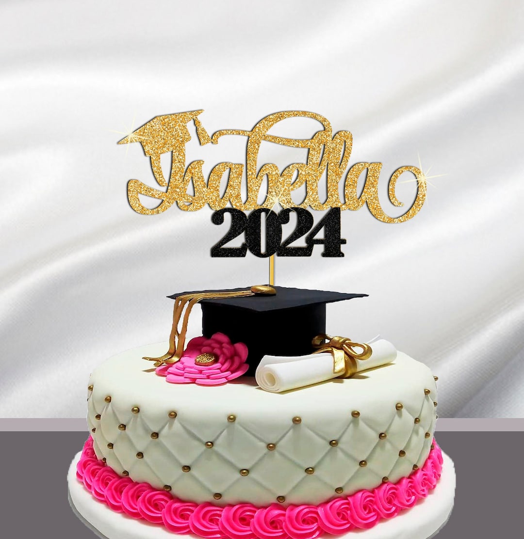 Graduation Cake Topper, Custom Name Class of 2024 Cake Topper ...