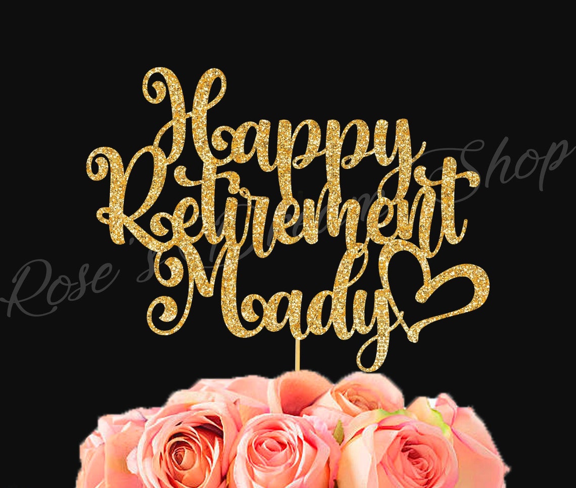 Happy Retirement Cake Topper Retirement Party Decor | Etsy