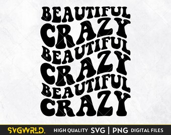 Beautiful Crazy SVG | Country Girl Svg | Country Song Svg, Beautiful ...