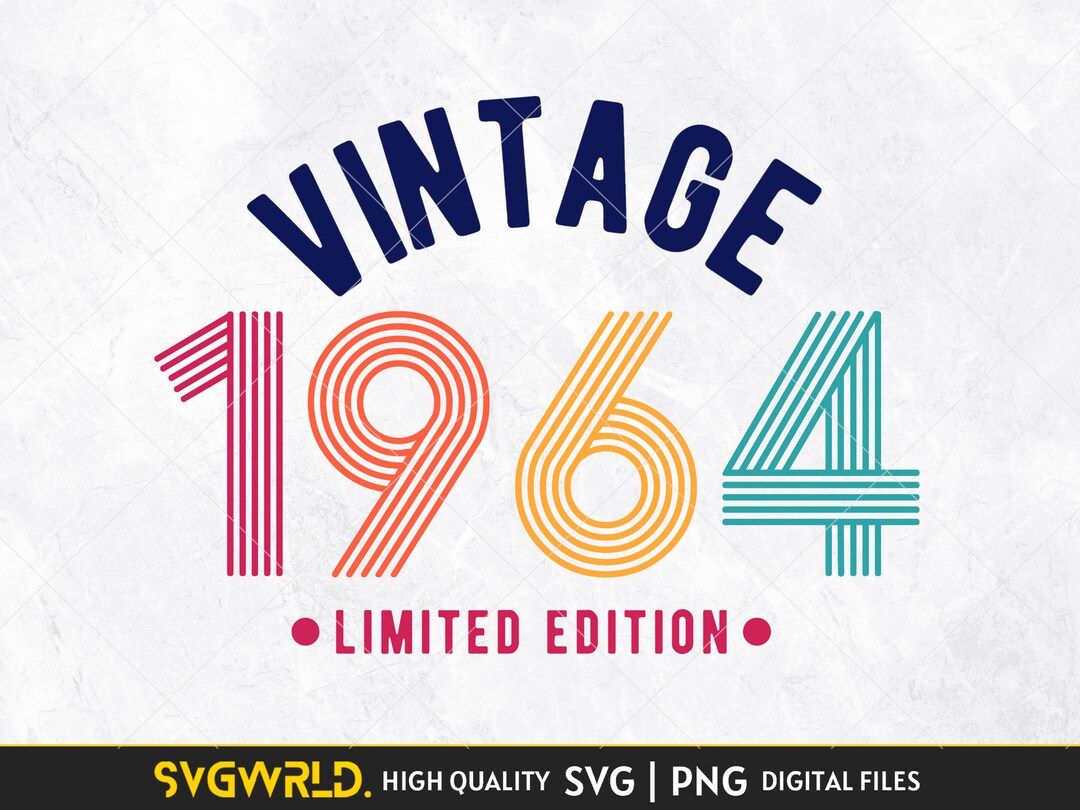 Vintage 1964 Limited Edition 60th Birthday SVG PNG | All Original Parts ...