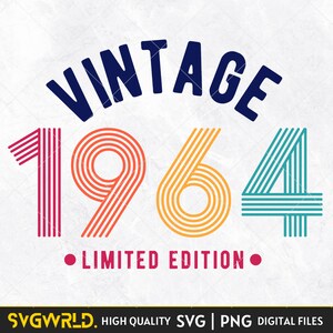 Vintage 1964 Limited Edition 60th Birthday SVG PNG | All Original Parts ...