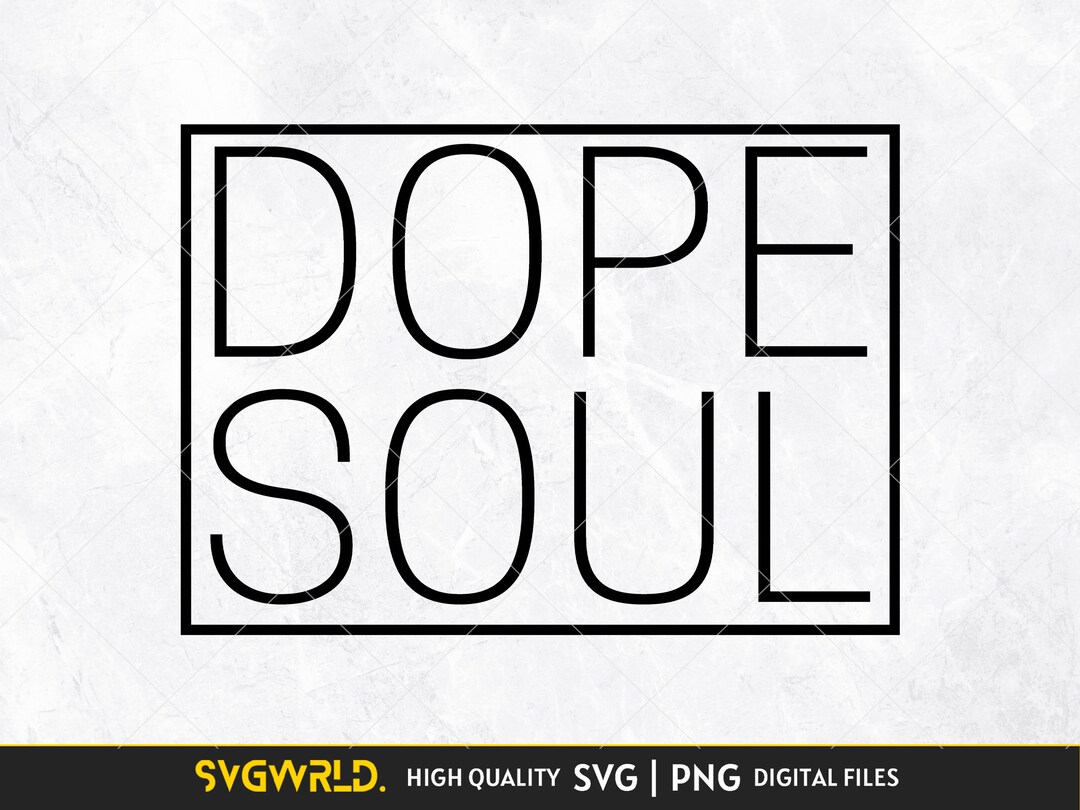 Dope Soul Svg, Girl Boss Svg, Empowered Women, Hustle Svg, Svg for ...