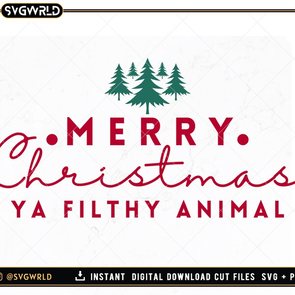 Merry Christmas Ya Filthy Animal Svg - Etsy