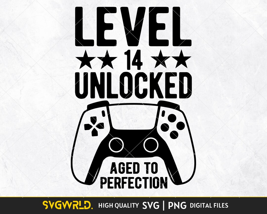 Level 14 Unlocked SVG PNG, Boy Gamer Shirt, Unlocked SVG, 14th Birthday ...