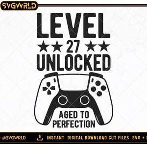 Level 27 Unlocked SVG PNG, Boy Gamer Shirt, Unlocked SVG, 27th Birthday ...