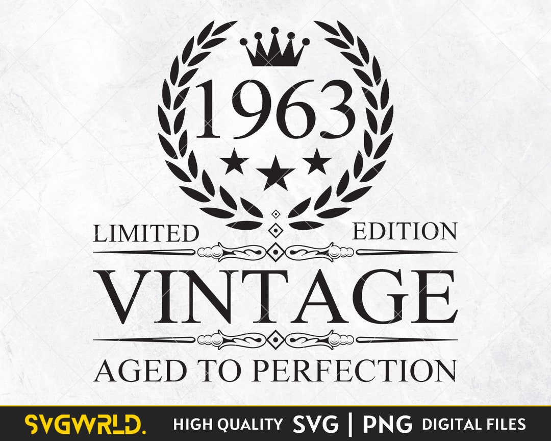 Vintage 1963 Limited Edition 61st Birthday SVG PNG | All Original Parts ...