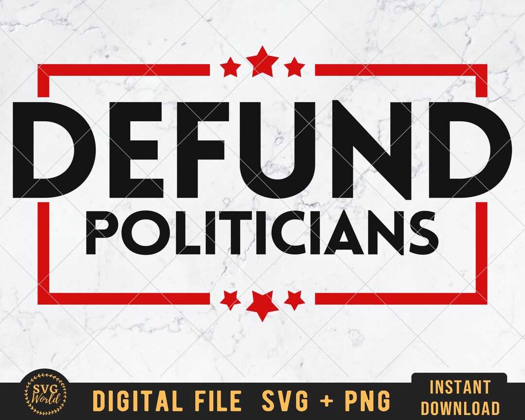 Defund Politicians Svg Png Defund Politicians Back the Blue - Etsy
