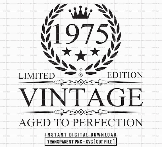 Craft Supplies & Tools Cutting Files Retro svg svg png Limited Edition Vintage 1975 svg GIft ...