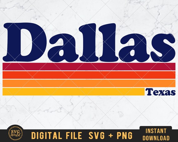 Dallas Texas Retro SVG Cut File PNG Clipart Instant Digital - Etsy