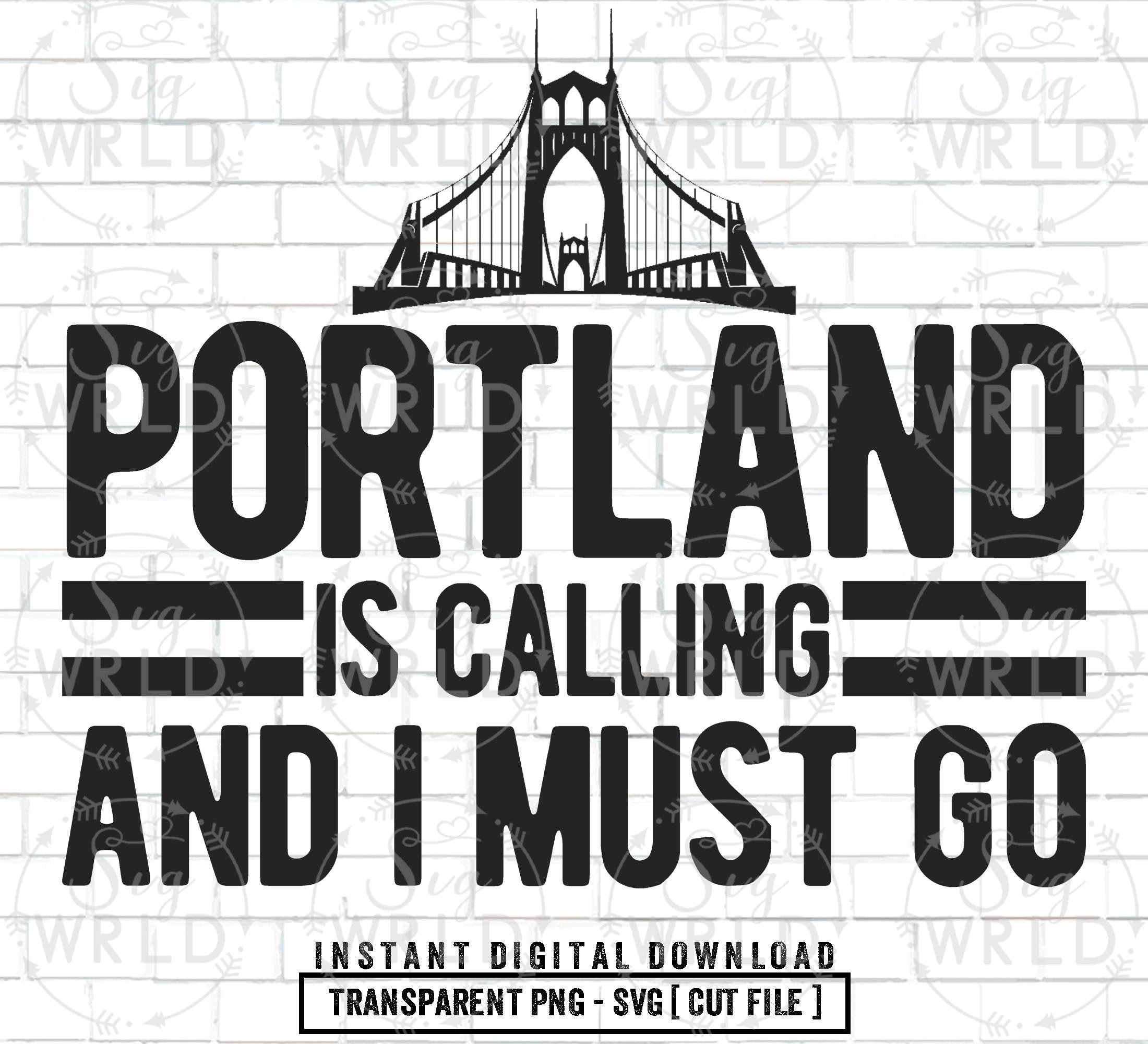 Portland is calling and i must go SVG Portland Lover | Etsy