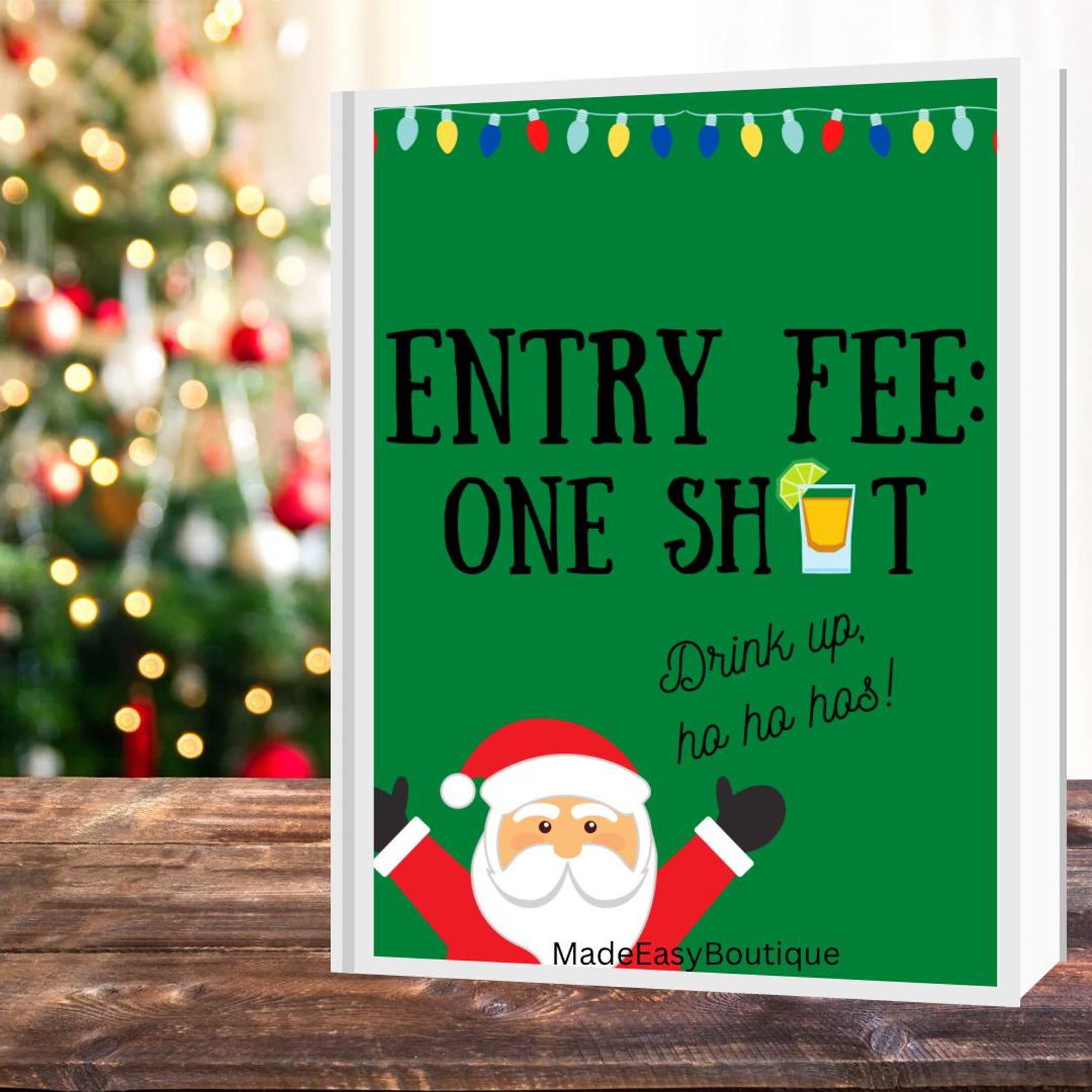 Entry Fee: One Shot - Christmas - Printable Sign - Etsy