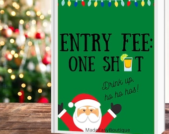 Entry Fee: One Shot - Christmas Grinch - Printable Sign - Etsy