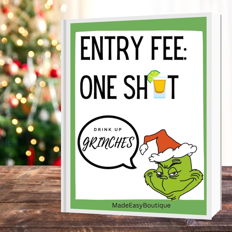 Entry Fee: One Shot - Christmas Grinch - Printable Sign - Etsy