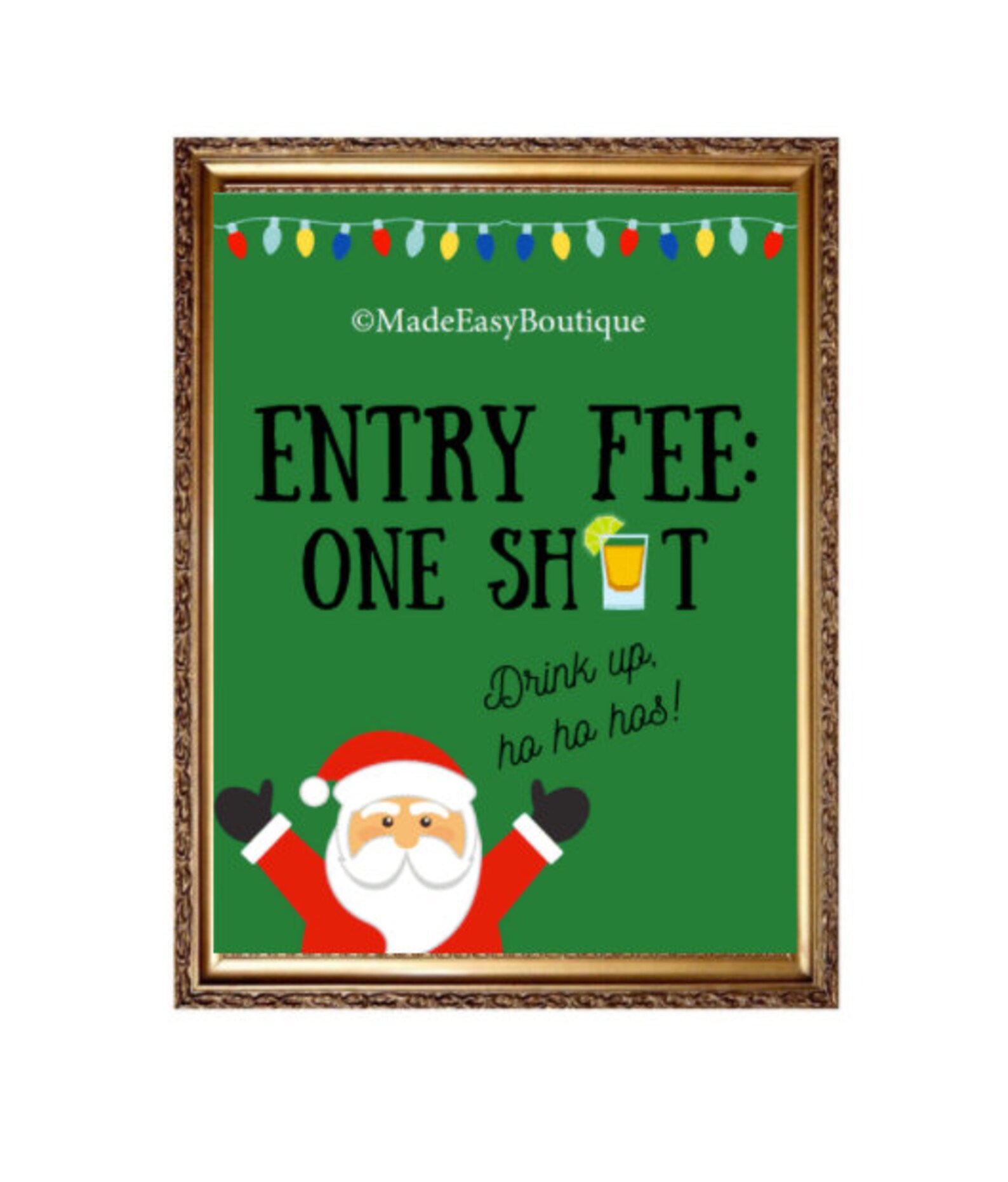 Entry Fee: One Shot Christmas Printable Sign | Etsy