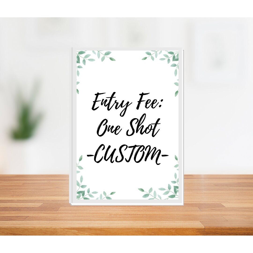 Entry Fee One Shot - Customizable - Etsy