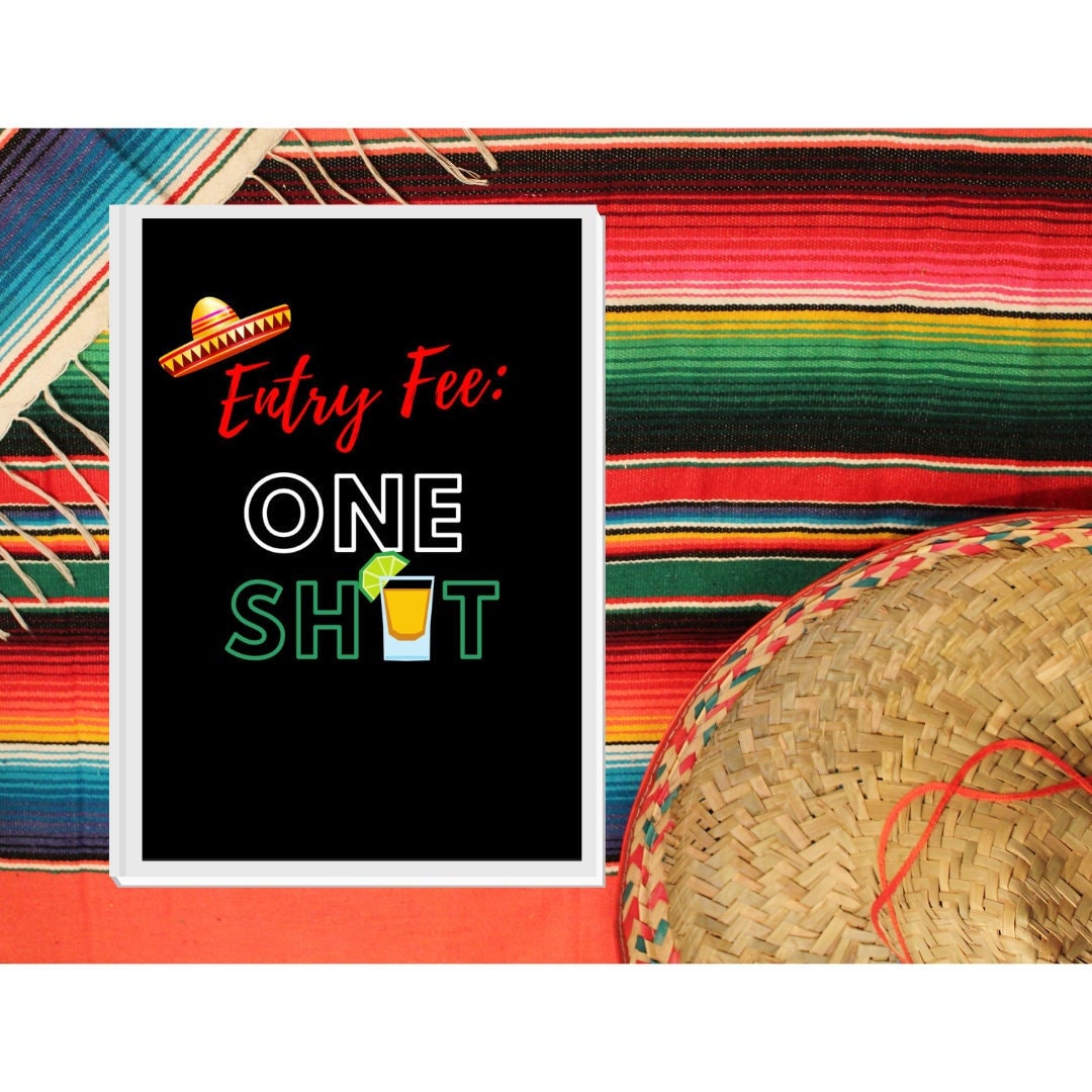 Entry Fee: One Shot - Fiesta - Printable Sign - Etsy