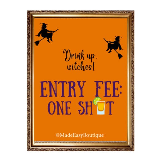 Entry Fee: One Shot Halloween Printable Sign | Etsy
