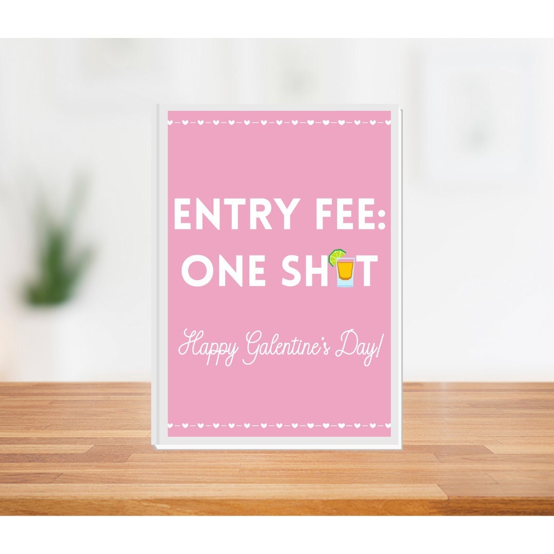 Entry Fee: One Shot - Galentine's Day - Instant Download - Printable ...