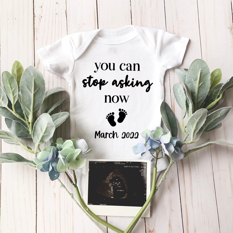 Pregnancy Announcement Onesie You Can Stop Asking Now Etsy