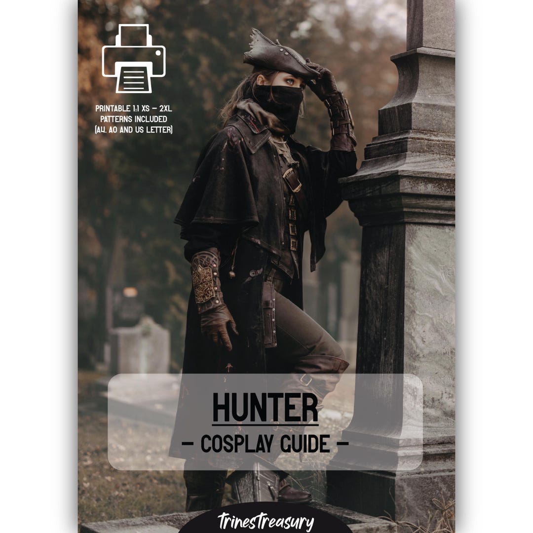 Bloodborne Hunter - Cosplay Guide + Patterns (sizes XS - 2XL - A4, A0 ...