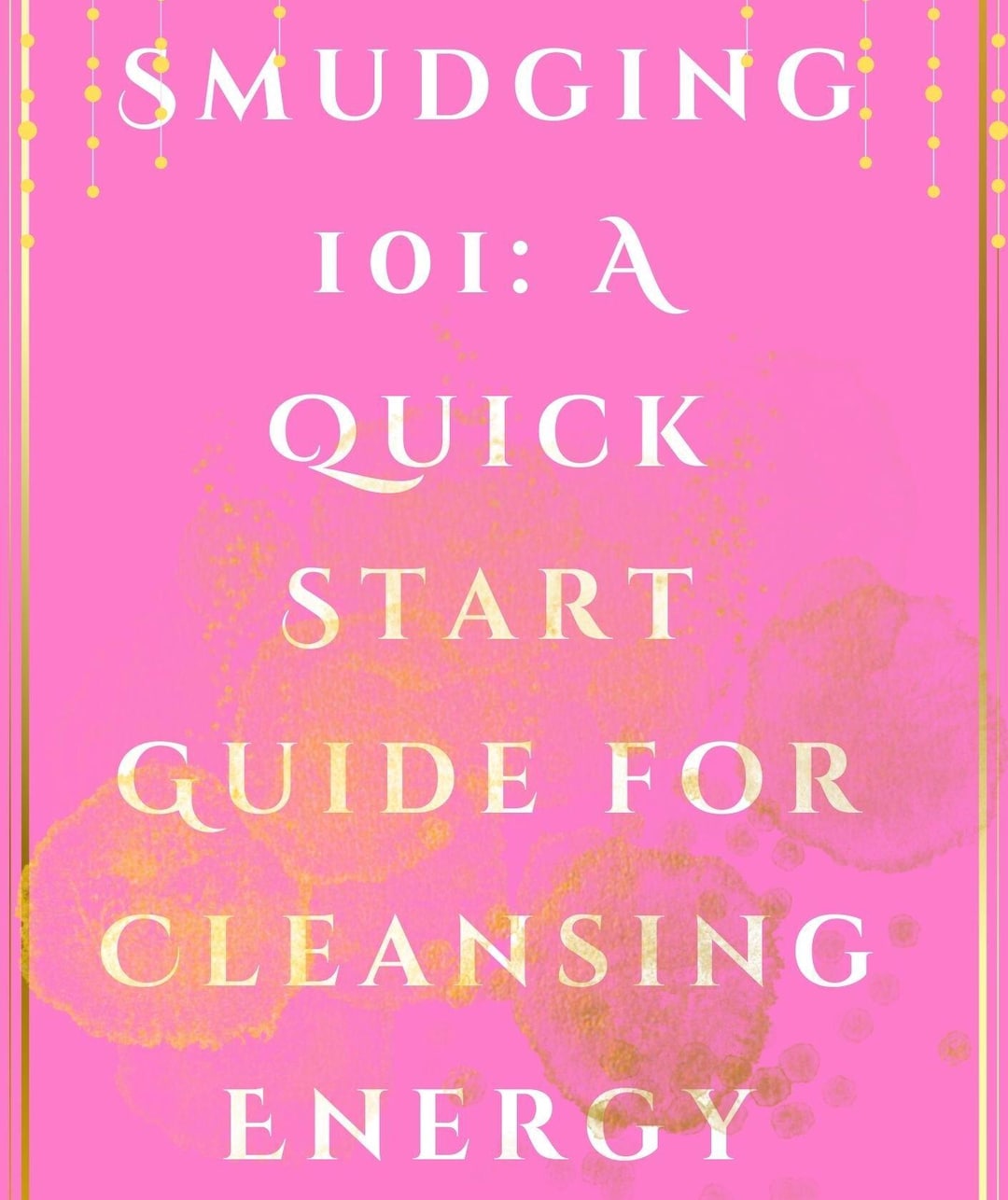 Smudging 101: Beginner's Guide to Cleansing Energy - Etsy