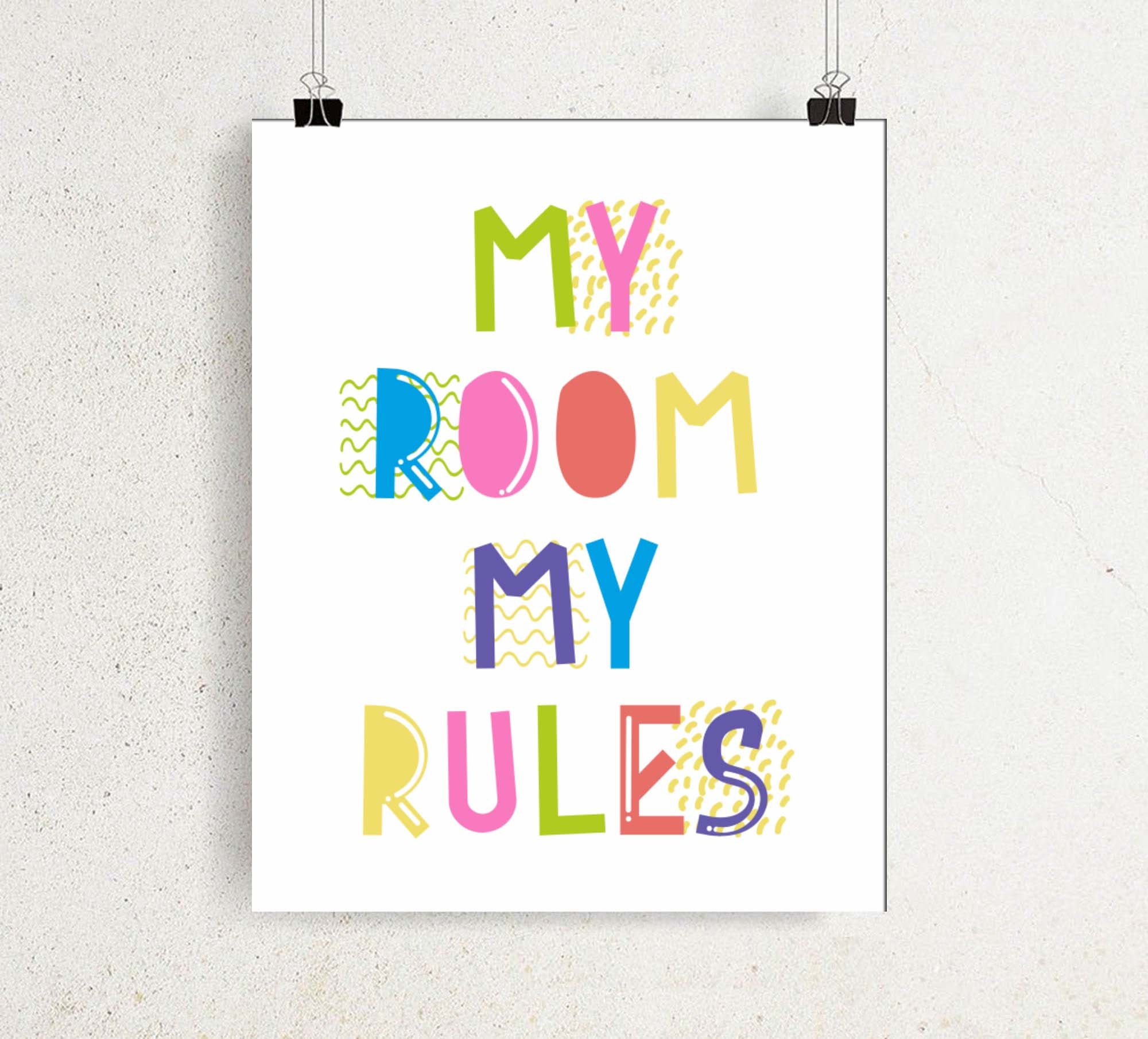 My Room My Rules Sign
