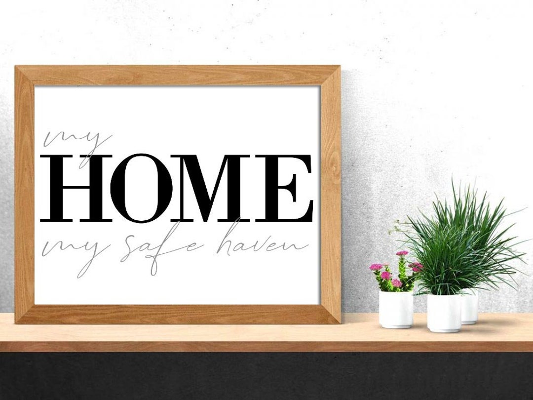 My Home My Safe Haven Quote Sign,console Table Art,mantel Shelf Decor ...