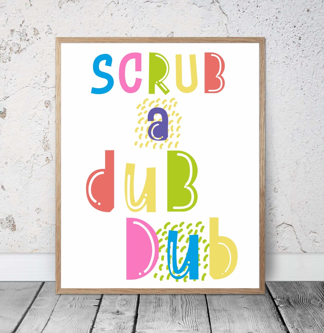 Scrub a Dub Printable Art Kids Bathroom Rainbow/graffiti/neon Art ...