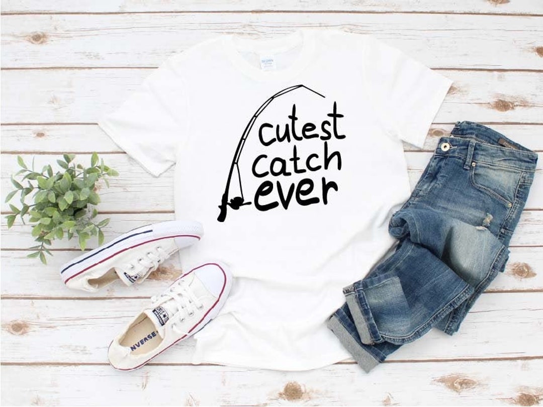 Cutest Catch Ever Svg, Fishing Svg, Summer Svg, Vacation Svg, Funny ...