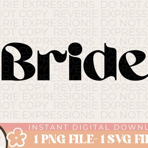 Bride Script Text SVG and PNG Bridal Party Bride Script - Etsy