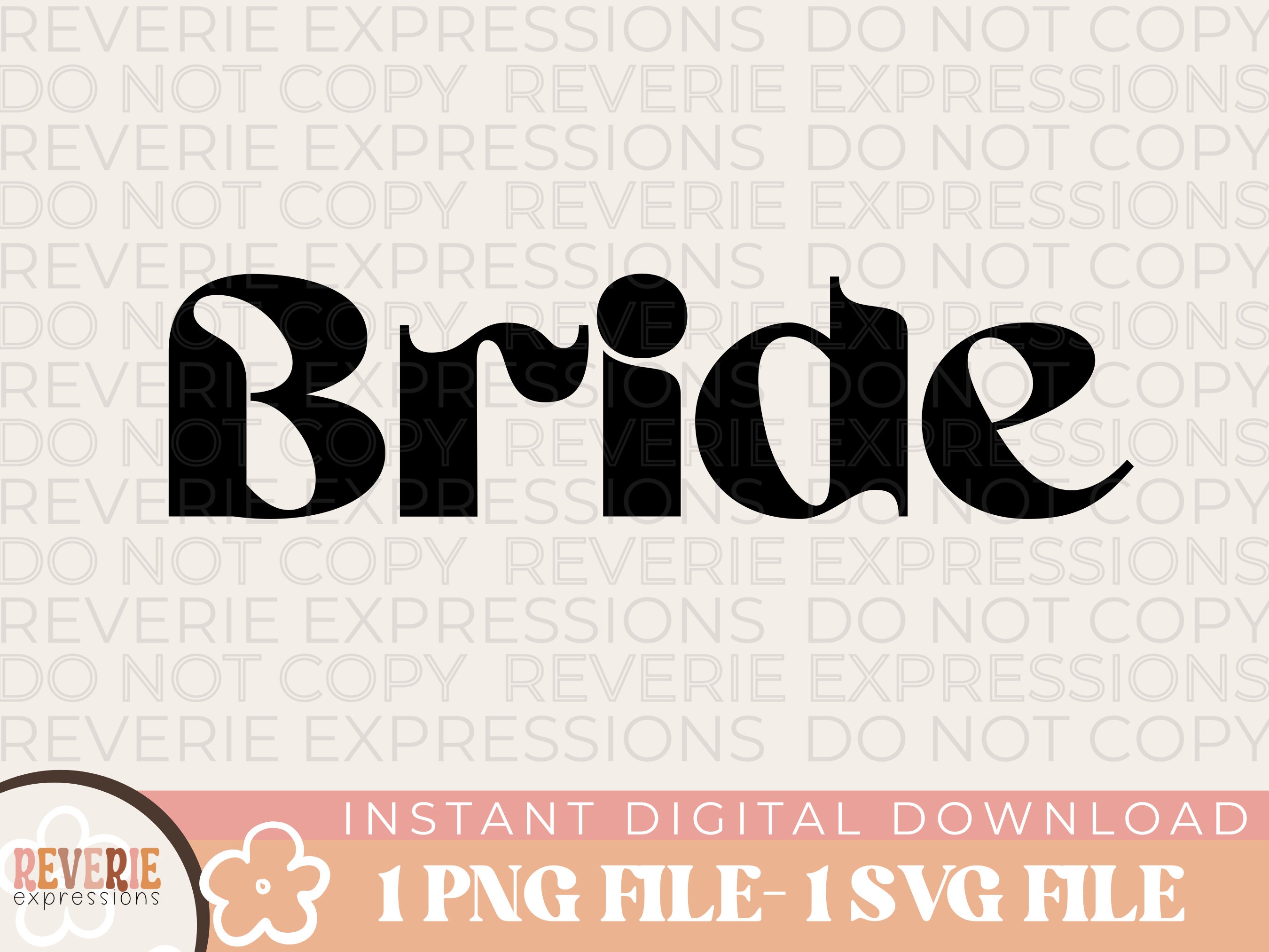 Bride Script Text SVG and PNG Bridal Party Bride Script Design Digital ...